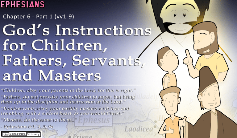 Ephesians Chapter 6 – Part 1 – The Scripture Library